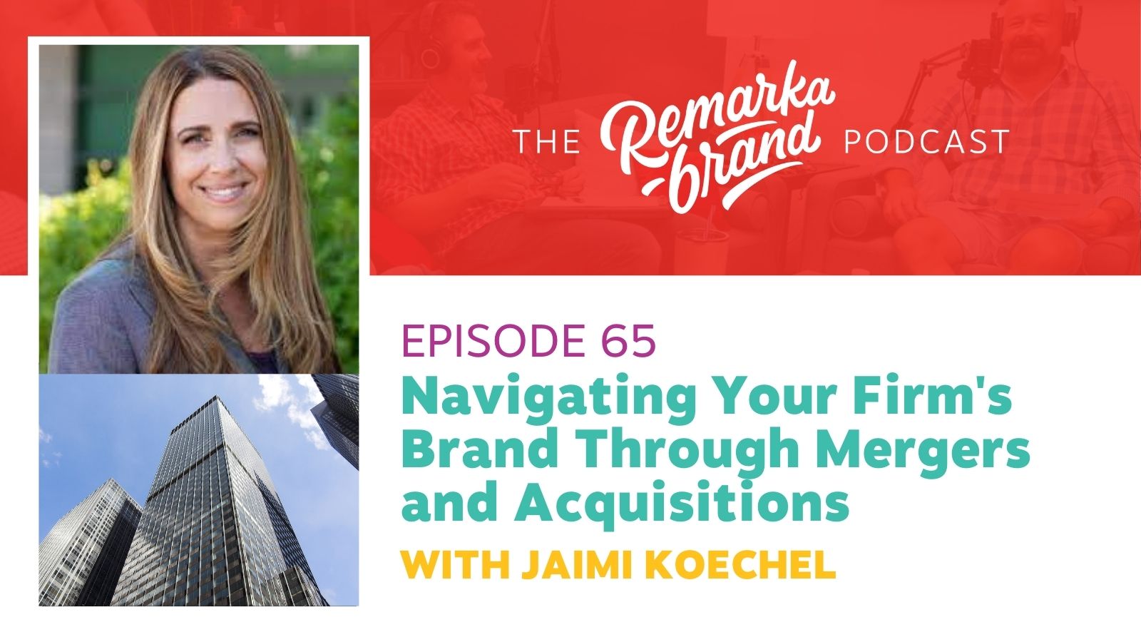 Navigating Your Firm's Brand Through Mergers and Acquisitions